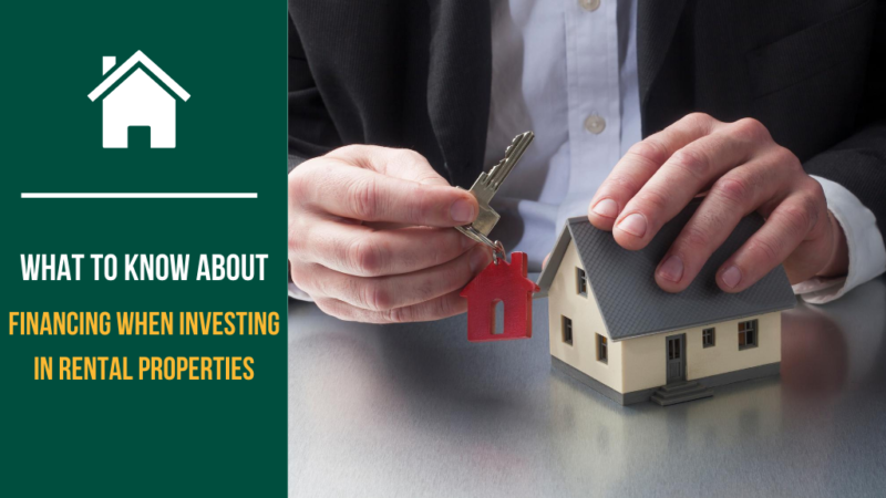 Financing When Investing in Rental Properties